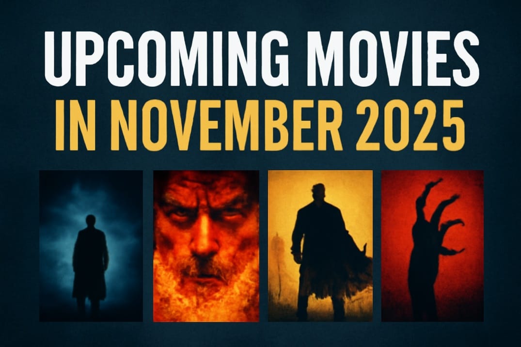 Top Upcoming Movie Releases In November 2025